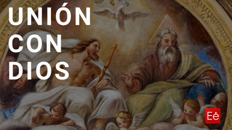 La Unión con Dios - Retiro Mensual – Ejercicios Espirituales online